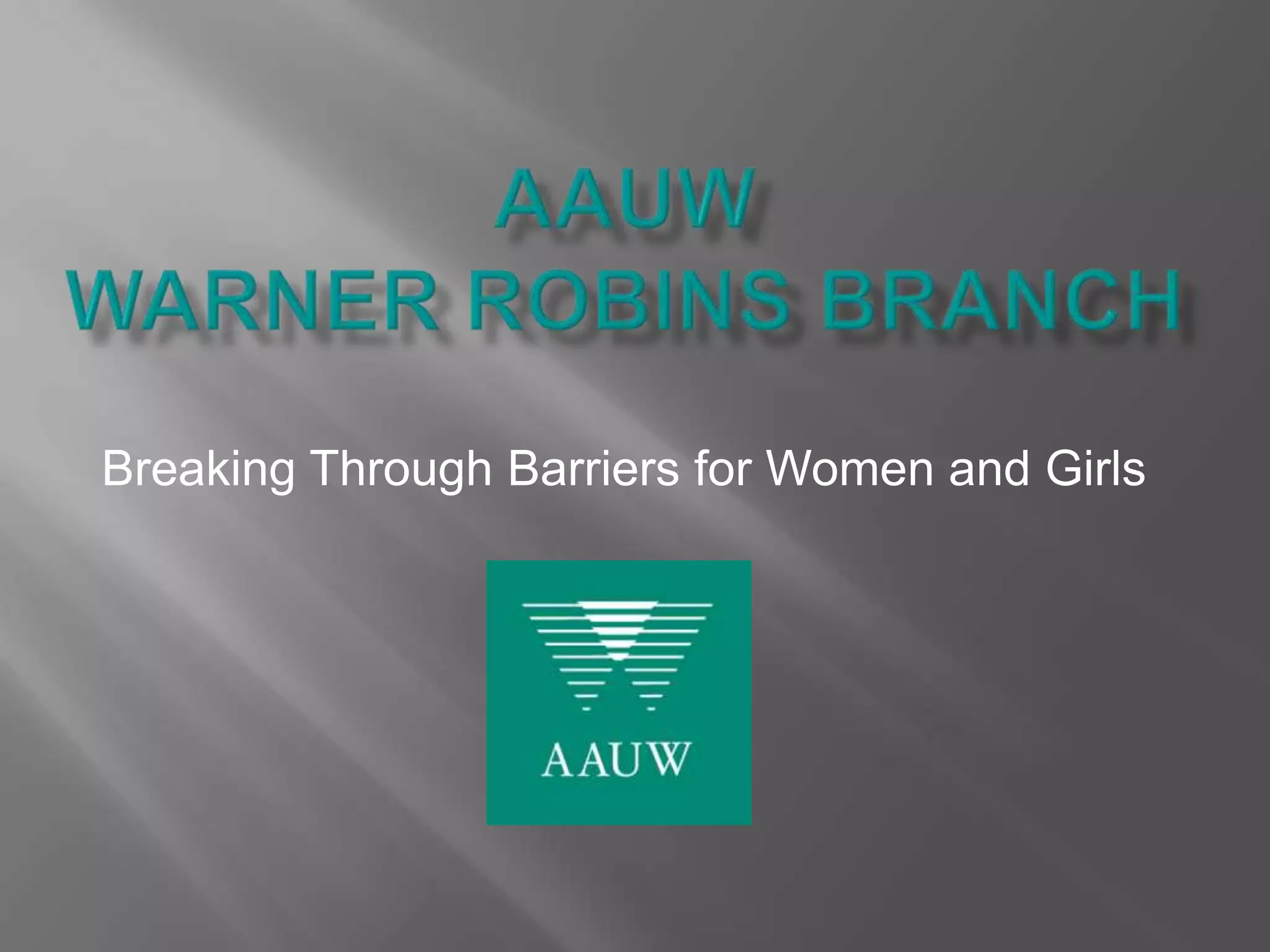 AAUW Warner Robins, GA Branch | PPT