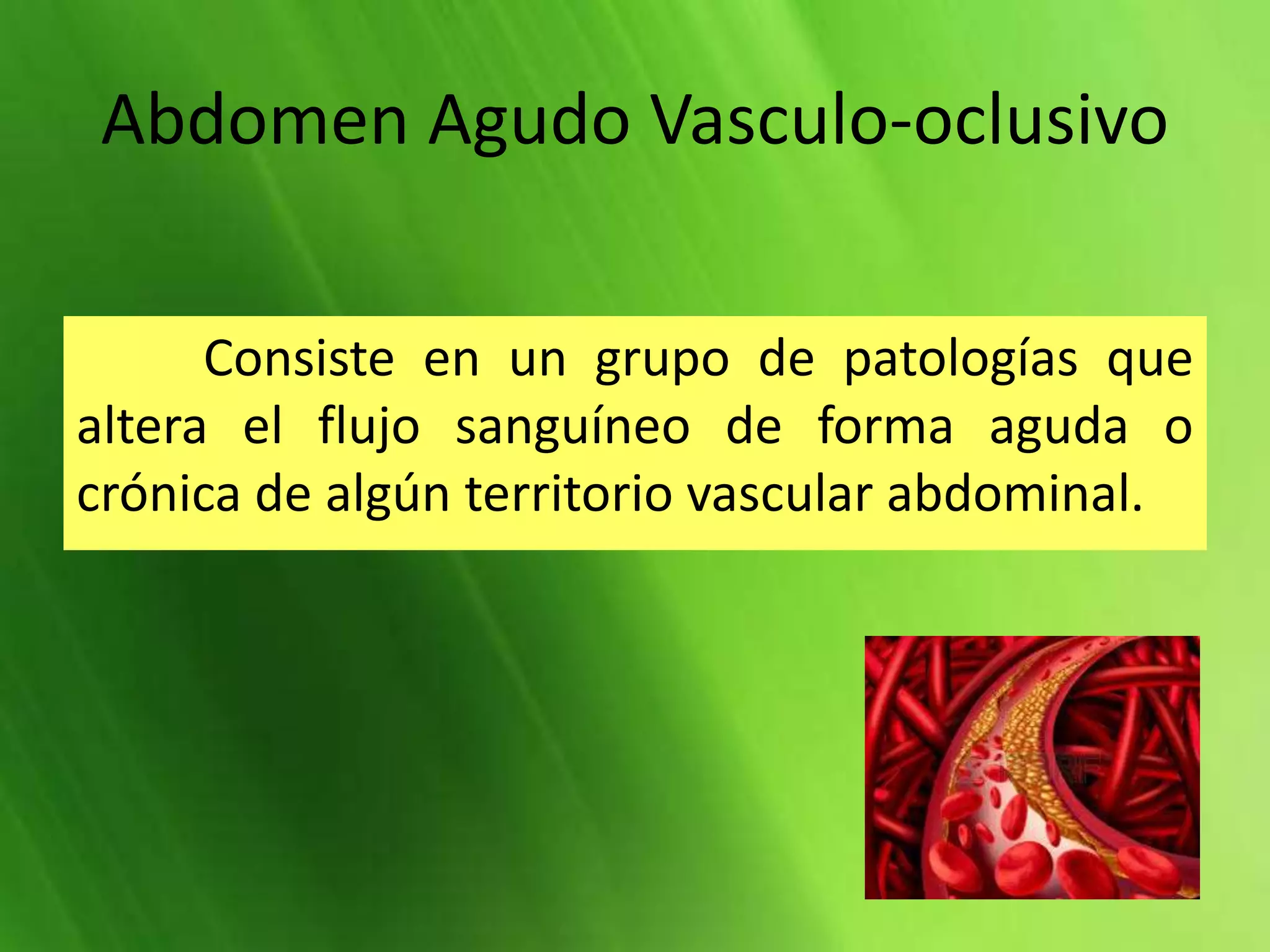 Abdomen agudo vasculo-oclusivo | PPTX