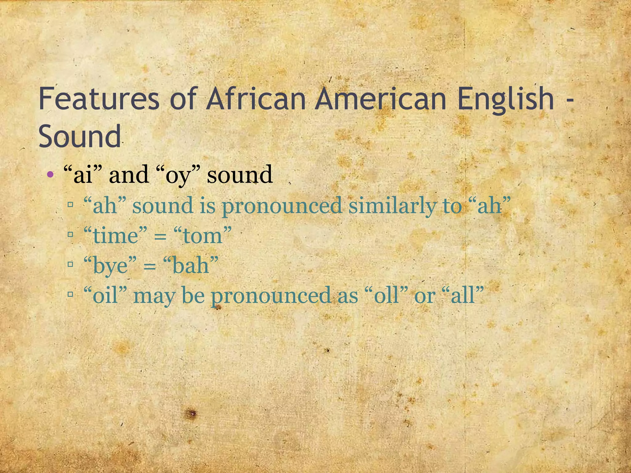 African American Vernacular English | PPT