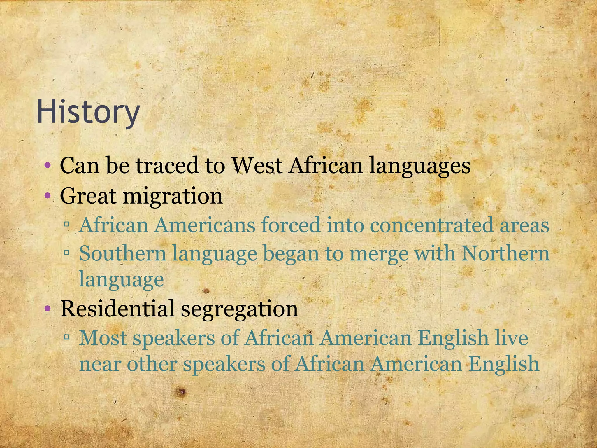 African American Vernacular English | PPT
