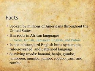 African American Vernacular English | PPT