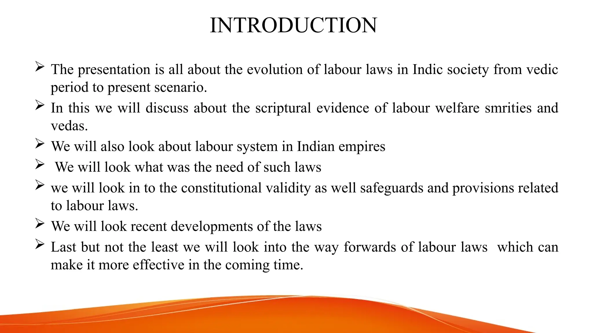 Evolution of Labour Law in India by Aayush Bhardwaj | PPTX