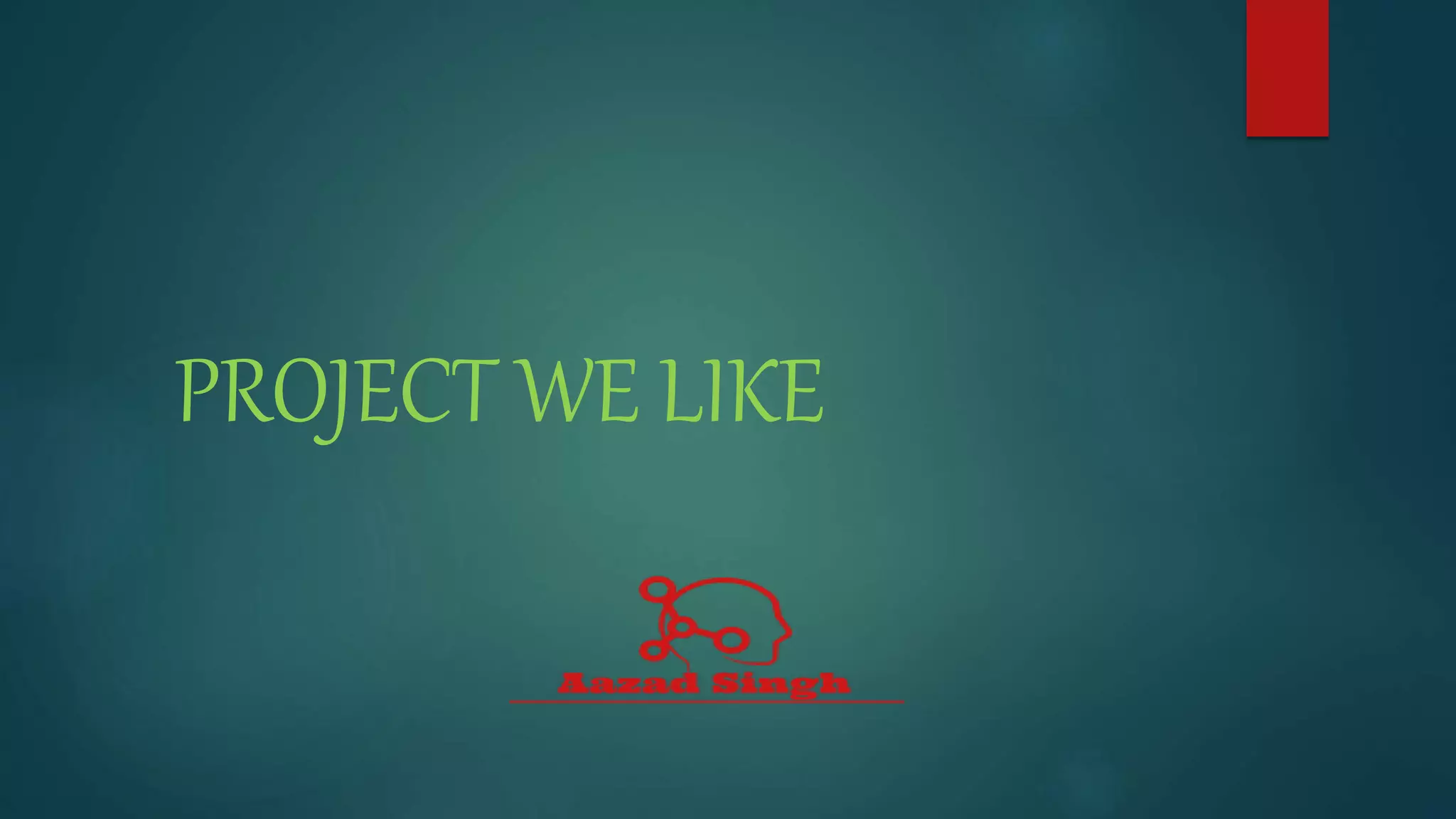 Welingkar We like Project | PPTX