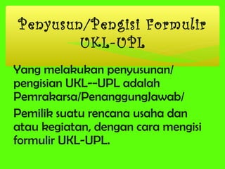 Mengenal UKL dan UPL | PPT