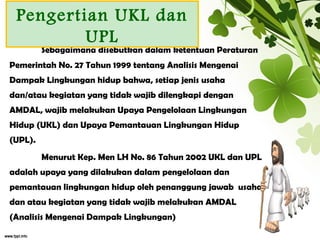 Mengenal UKL dan UPL | PPT