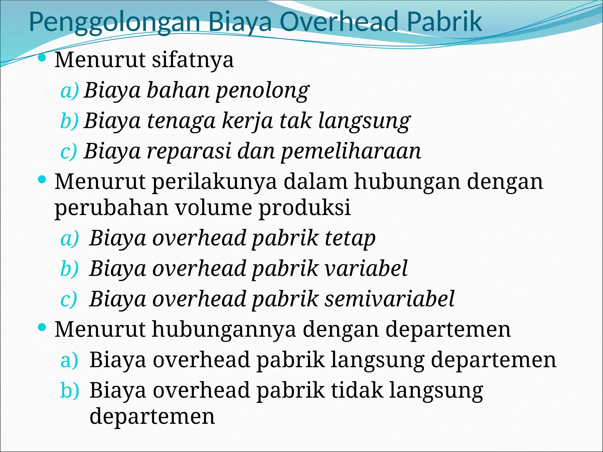 Biaya Overhead Pabrik sebagai unsur biaya produksi | PPTX