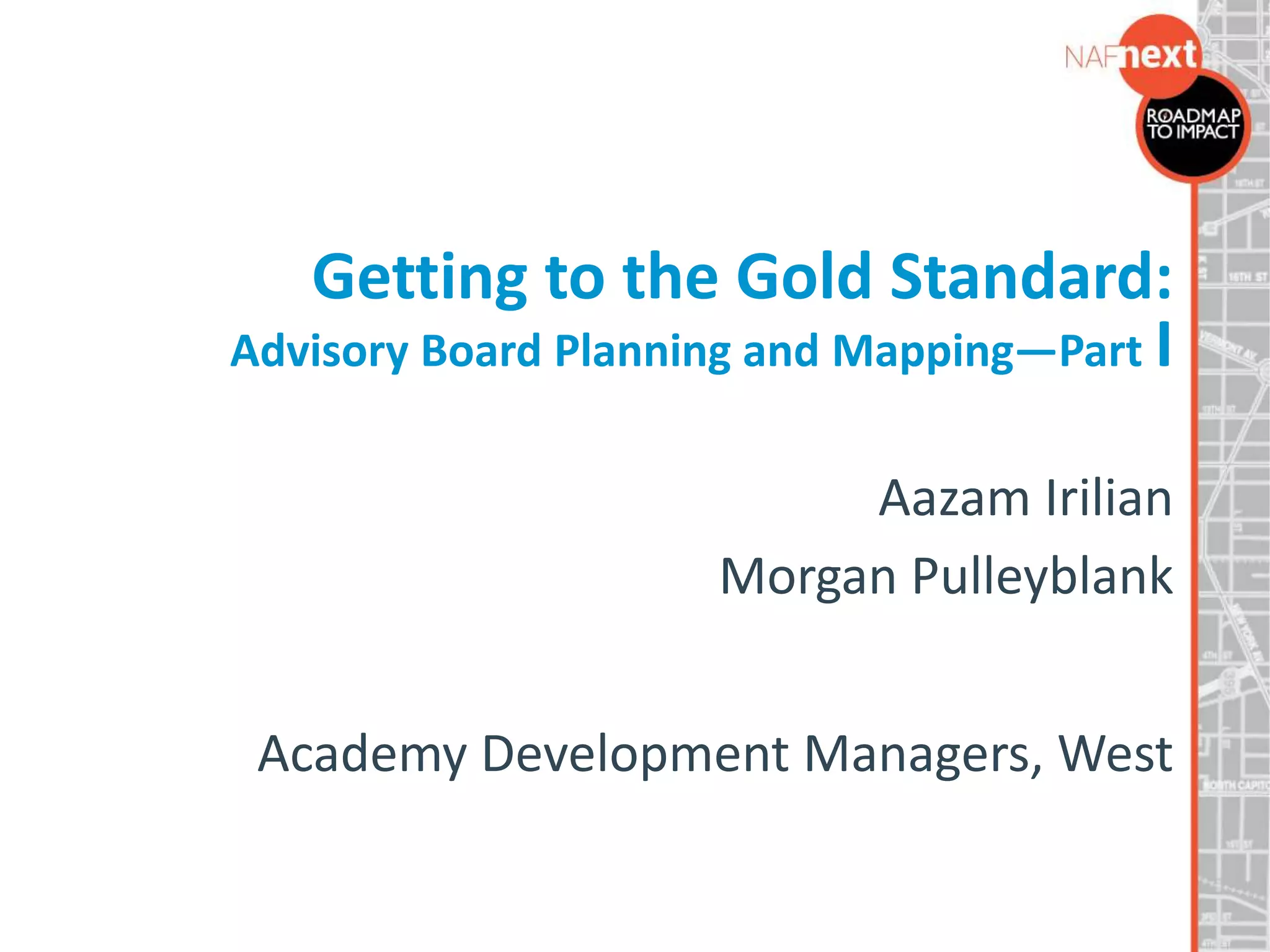 Getting to the Gold Standard - Advisory Board Planning and Mapping ...