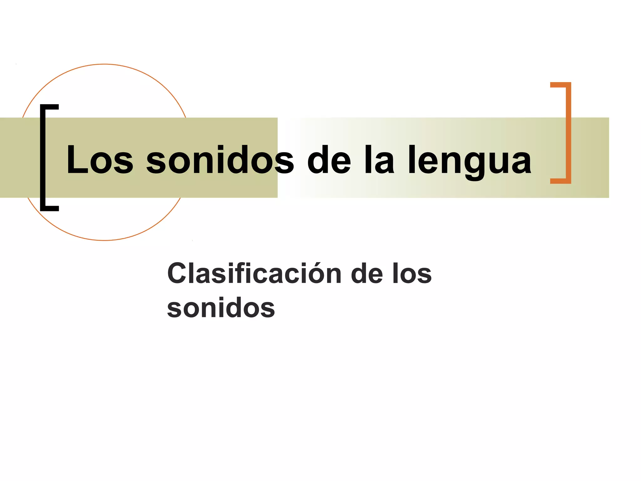 Los sonidos de la lengua | PPT