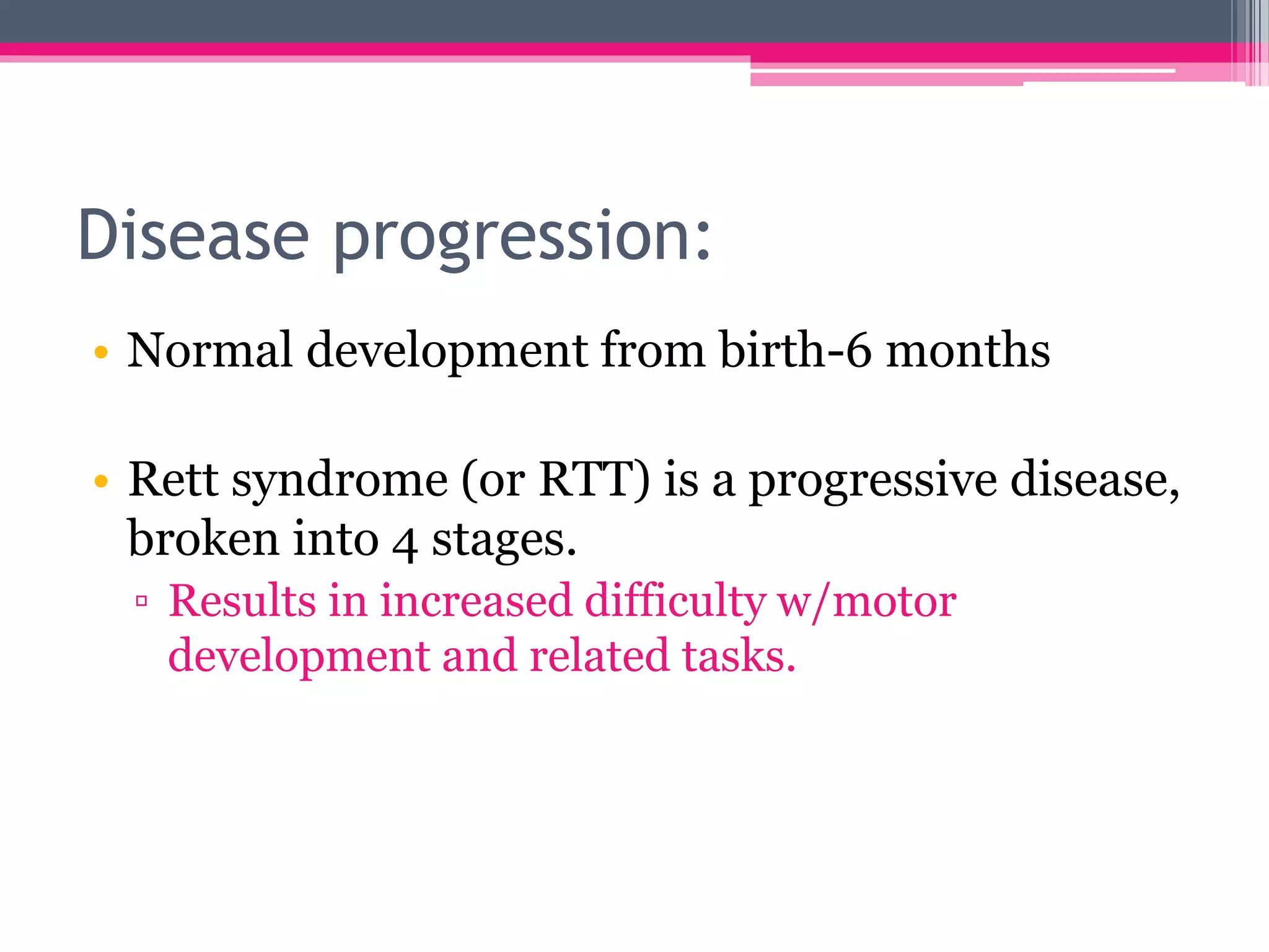 Rett Syndrome in the Pediatric Population | PPTX