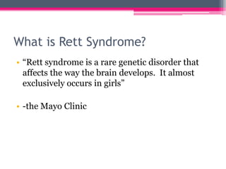 Rett Syndrome in the Pediatric Population | PPTX