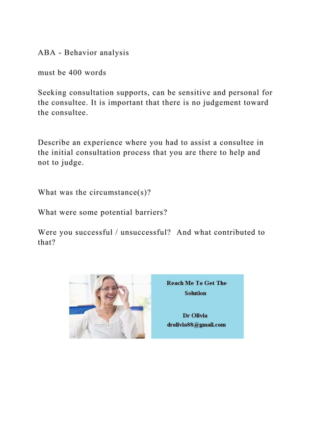 ABA - Behavior analysis must be 400 wordsSeeking consultatio.docx