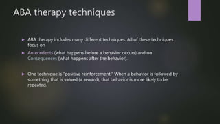 ABA- Applied behavior analysis | PPTX