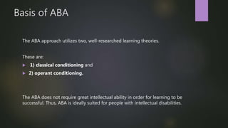 ABA- Applied behavior analysis | PPTX