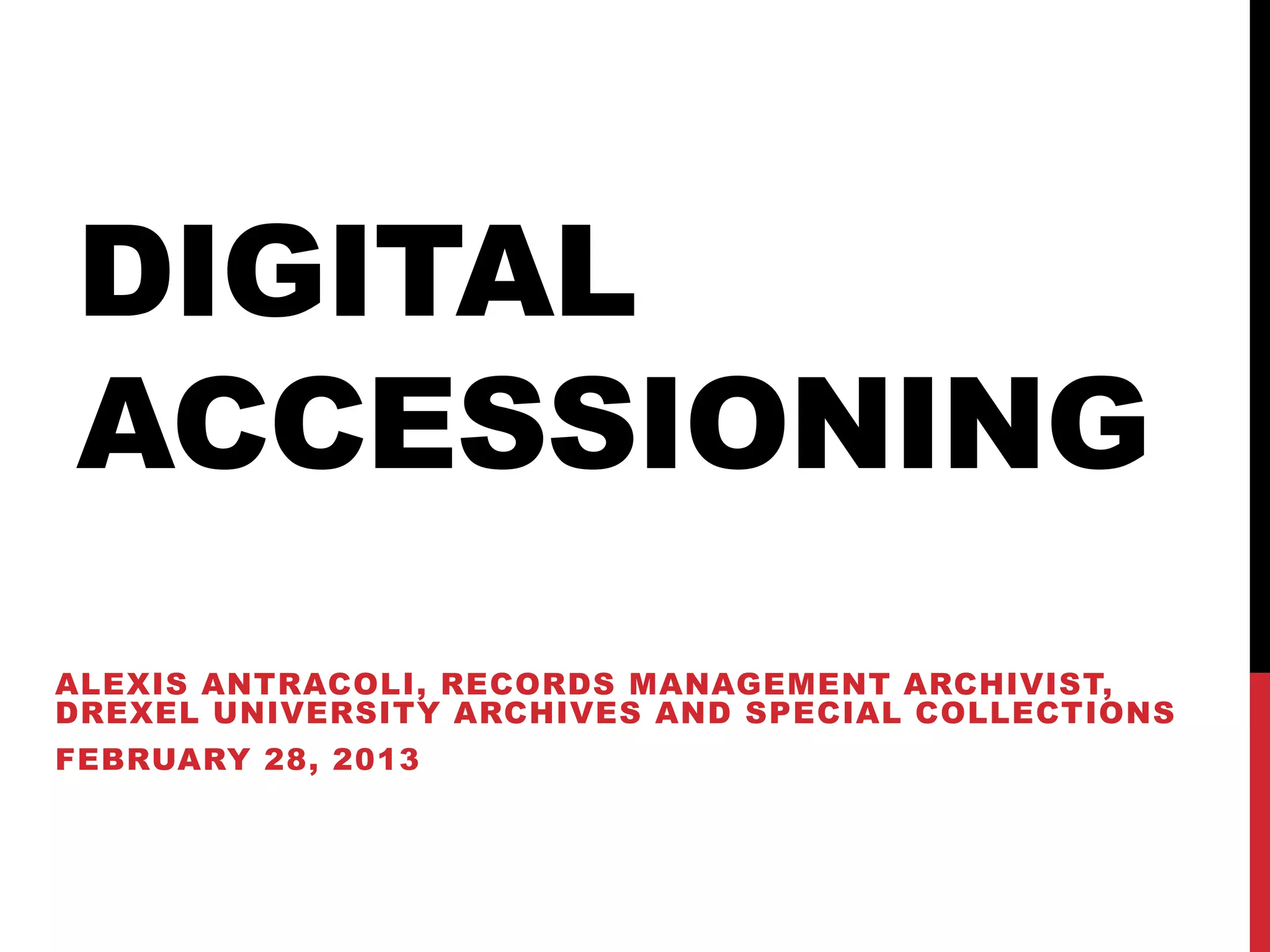 Digital Accessioning | PPTX
