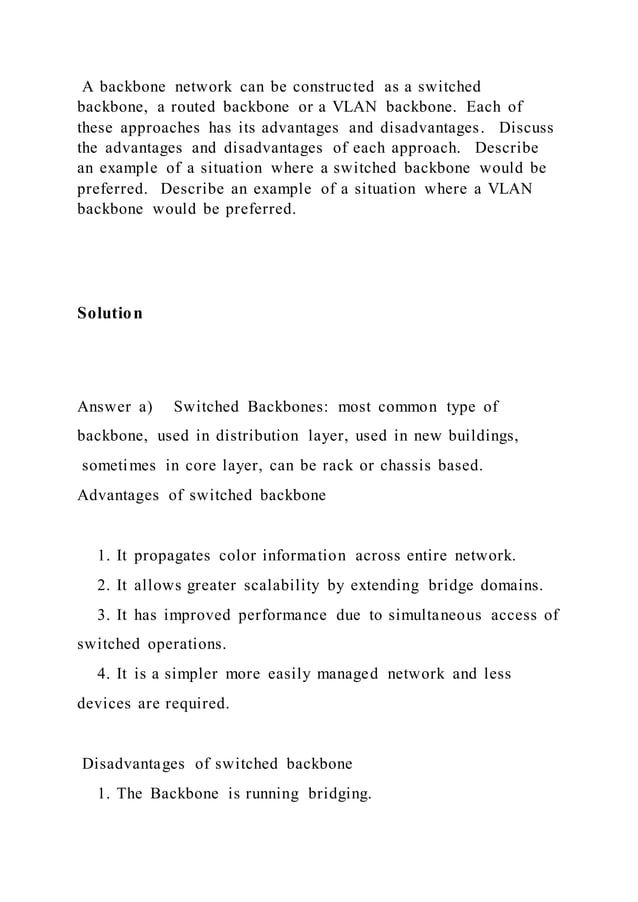 A backbone network can be constructed as a switched backbone, a route.docx