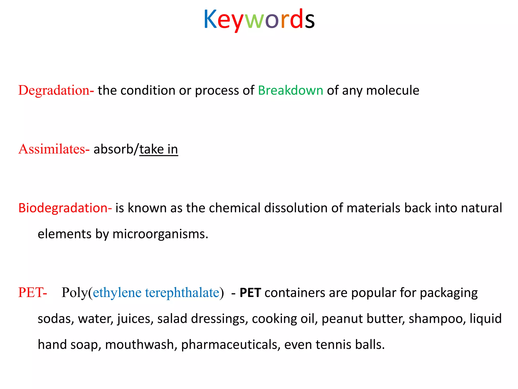 A bacterium that degrades and assimilates poly(ethylene terephthalate ...