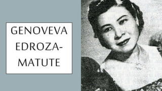 Jose Abad At Genoveva Edroza Matute Pptx