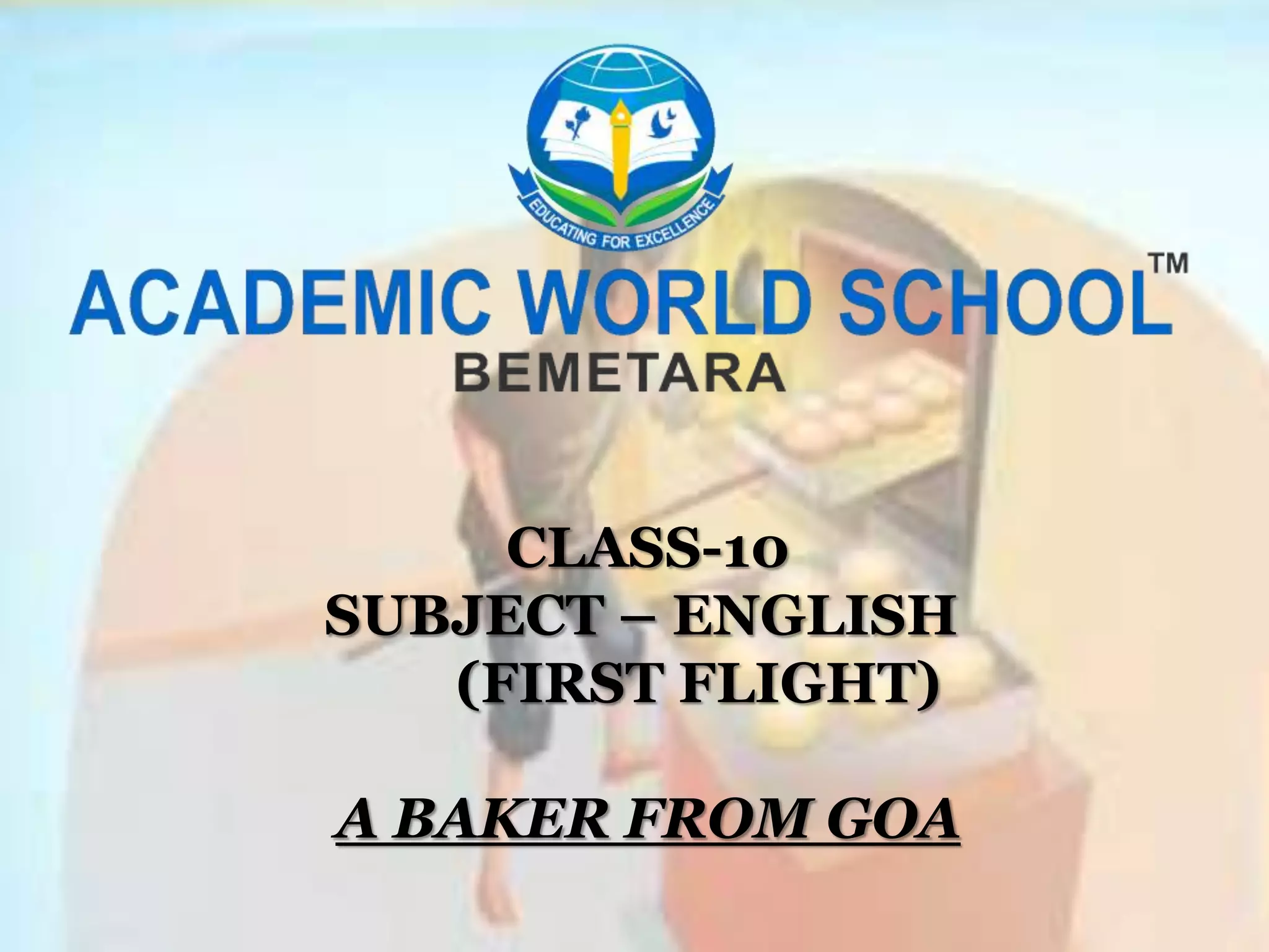 A BAKER FROM GOA.pptx