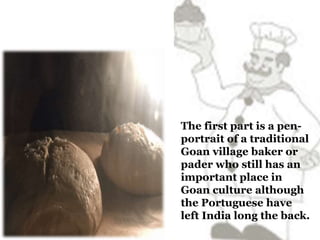 A BAKER FROM GOA.pptx