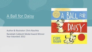 A Ball for Daisy | PPT