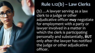 ABA Model Rule 1.12 - Former Judges, Arbitrators, etc. | PPT