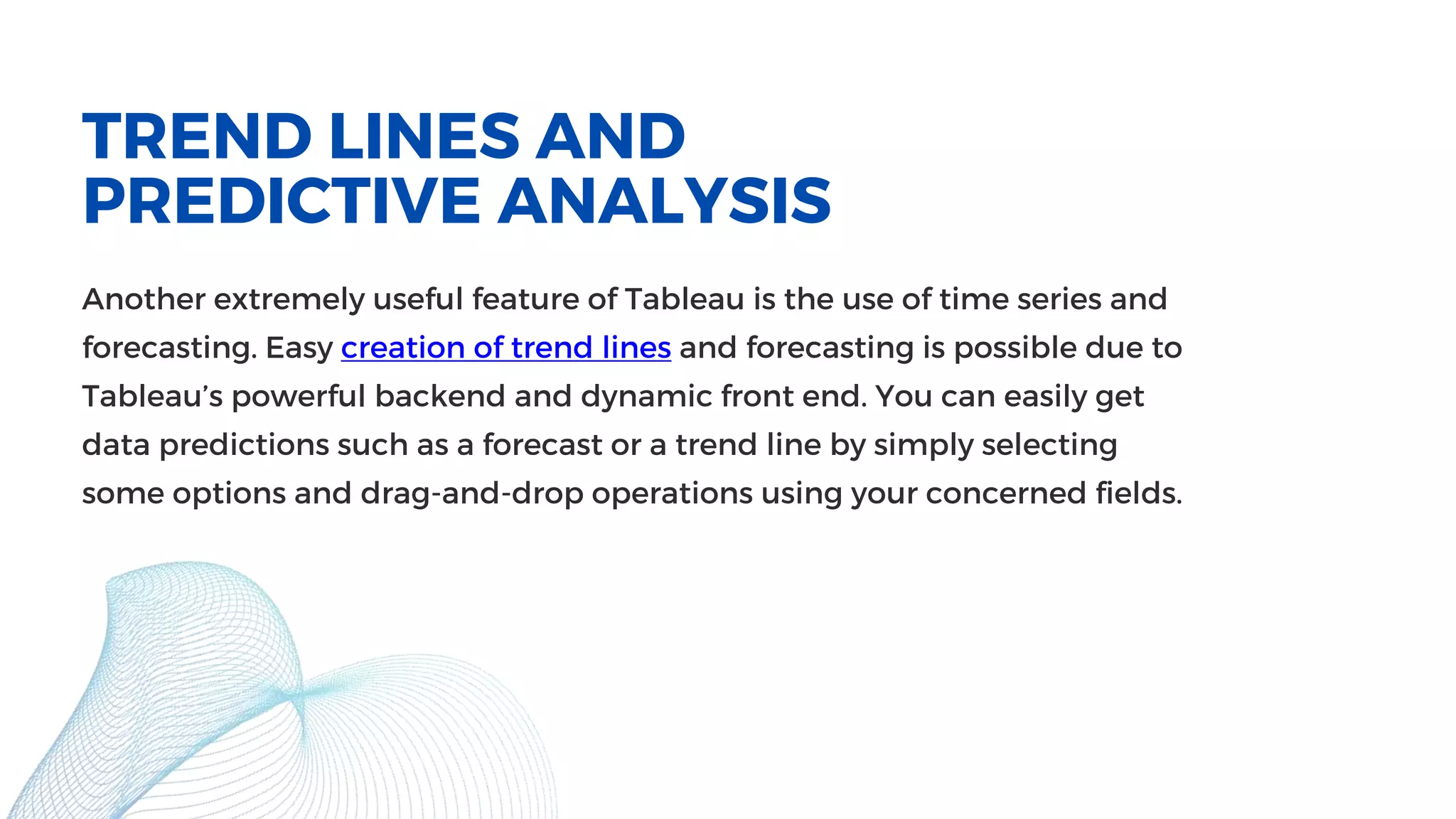 10 Features of Tableau to Smoothen your Data Visualization Tasks | PPT