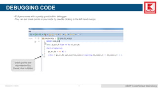 ABAPCodeRetreat 23.7.2016 - Abap in Eclipse | PPT