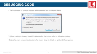 ABAPCodeRetreat 23.7.2016 - Abap in Eclipse | PPT