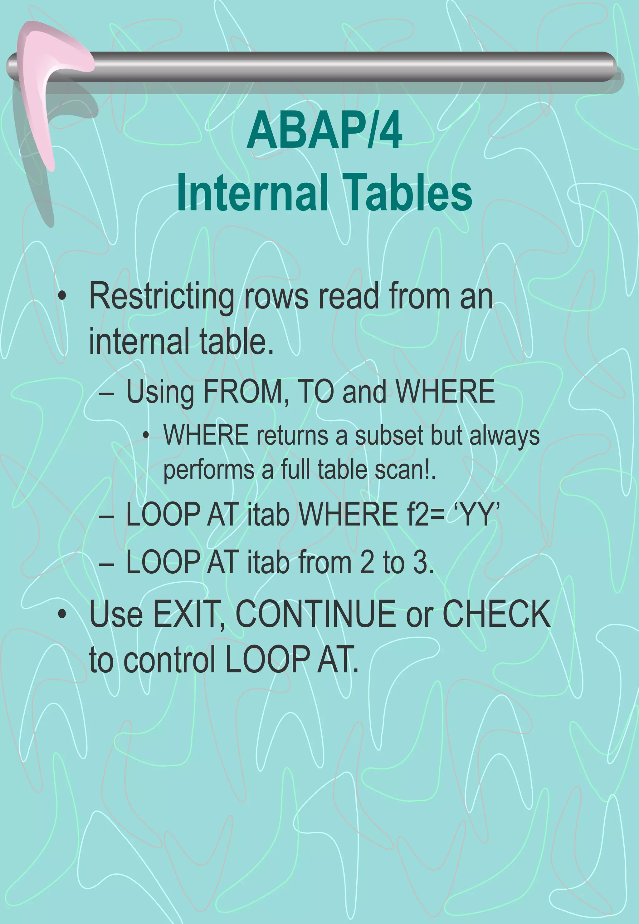 Abap internal tables | PPT | Programming Languages | Computing