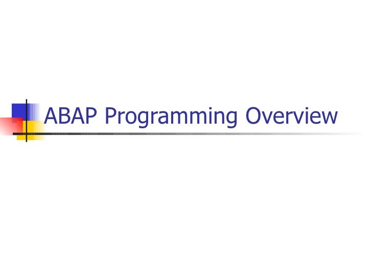 Abap Programming Overview
