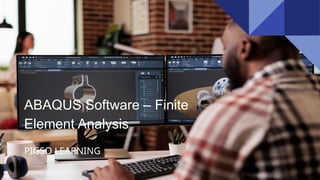 ABAQUS Software – Finite Element Analysis.pptx