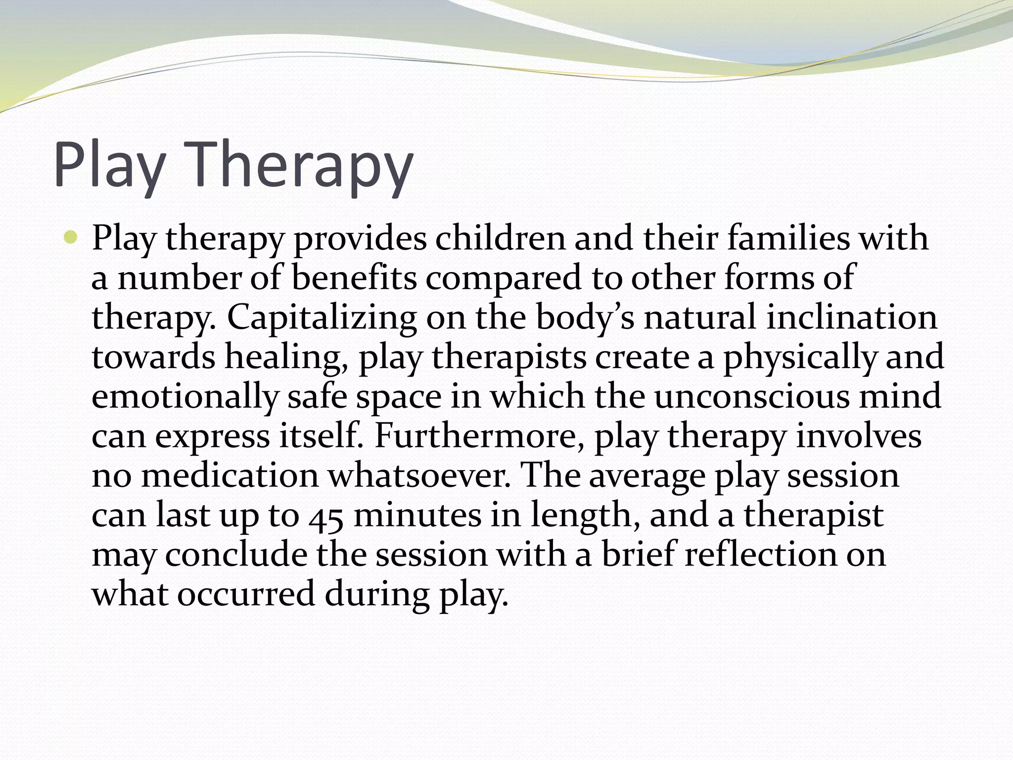 A Basic Introduction to Play Therapy | PPT