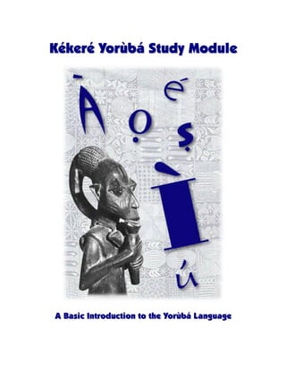 A basic introduction to the yorùbá language | PDF