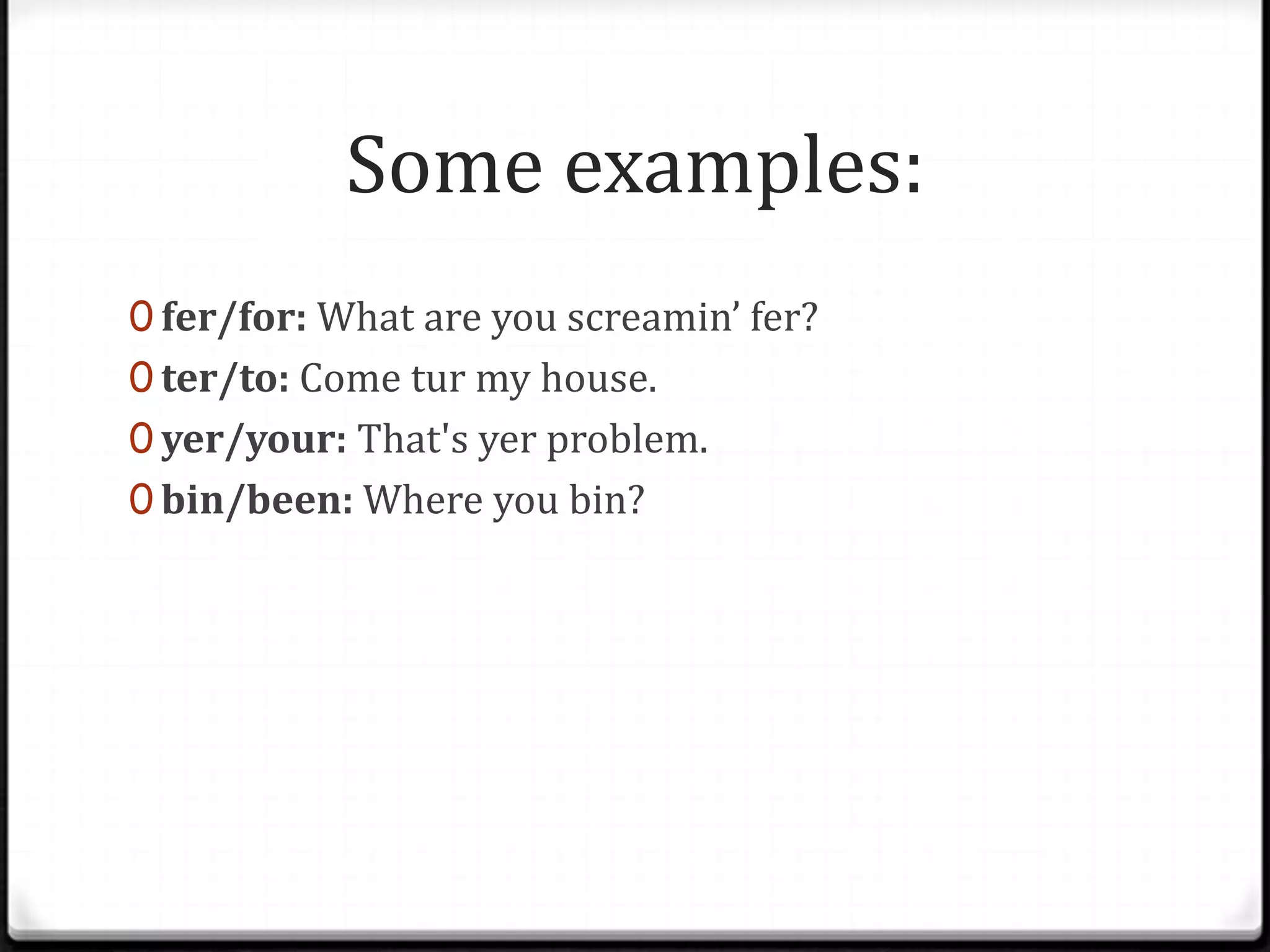 A basic overview of eye dialect | PPT