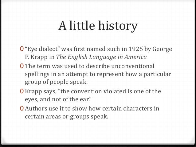 A basic overview of eye dialect