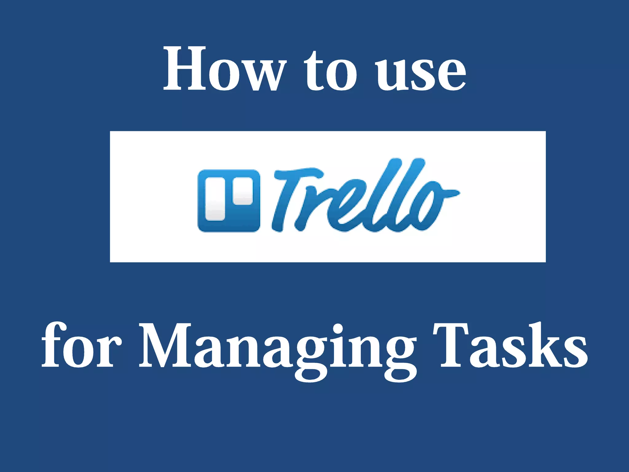A basic tutorial on how to use trello for managing tasks | PDF | Mental ...