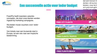 Free2Fly vakantiemarketing - uitleg | PPTX | Marketing and Advertising ...