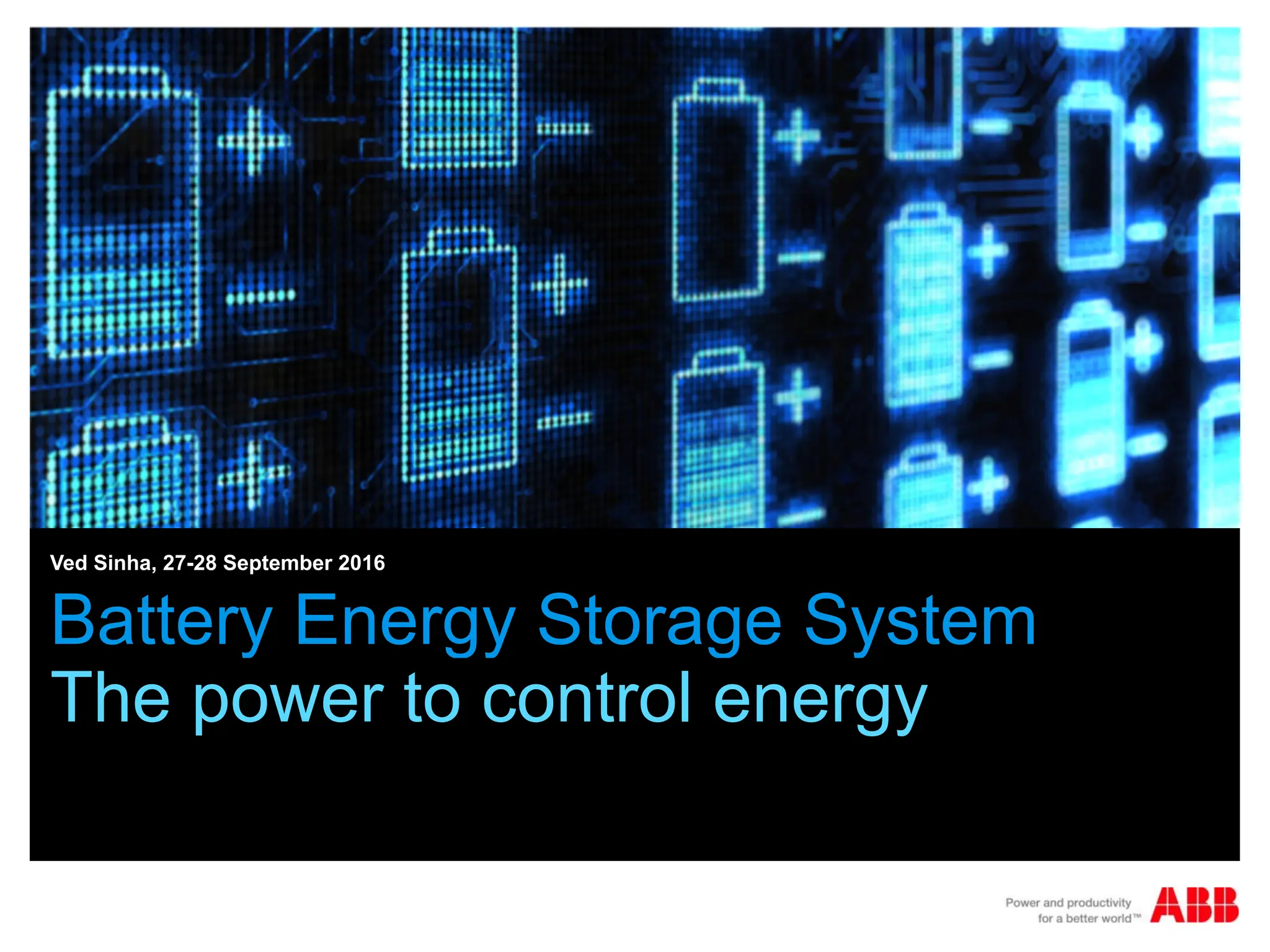 ABB - Battery+Energy+Storage+System+-+The+power+to+control+energy,+Ved ...
