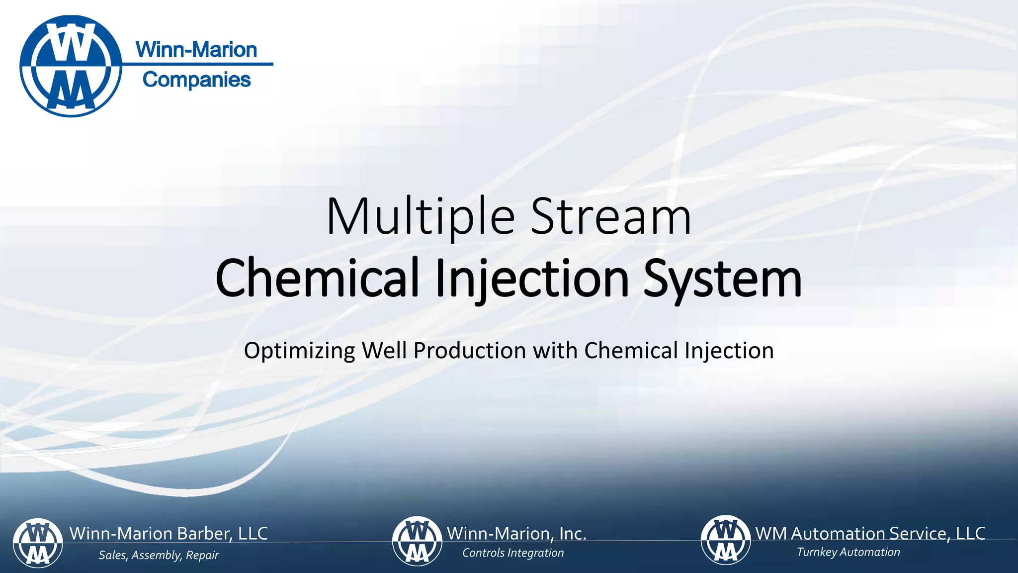 Winn-Marion - Chemical Injection System | PPTX