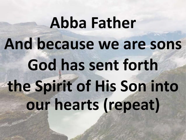 Abba Abba Father | PPTX