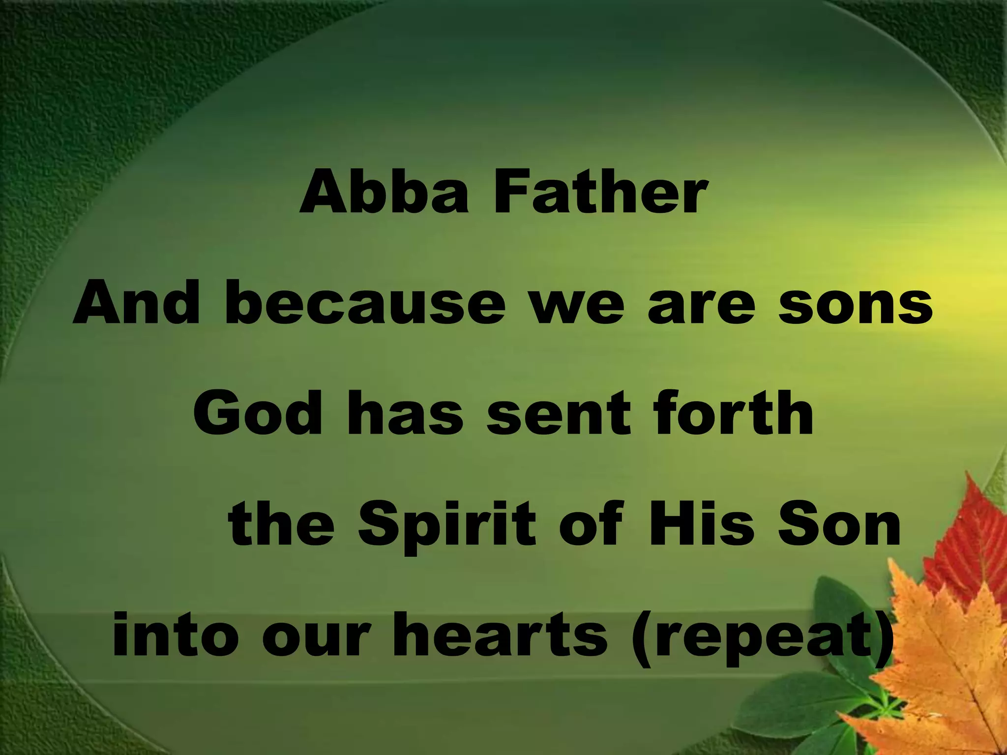 Abba Abba Father.pptx