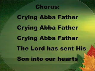 Abba Abba Father.pptx