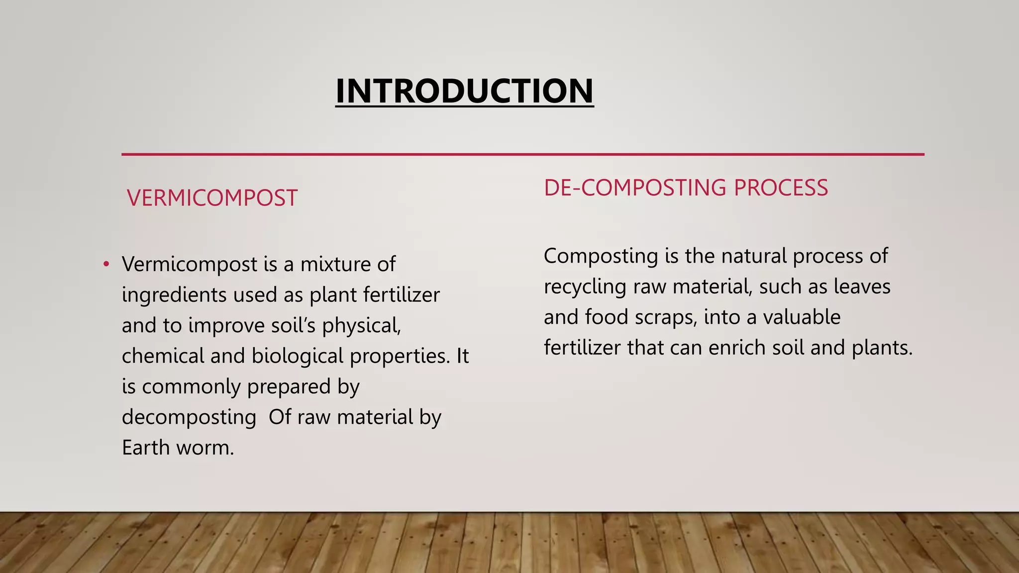 PREPARATION OF VERMI COMPOST | PPTX