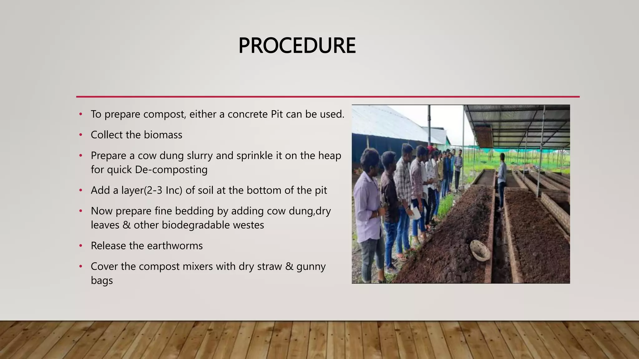 PREPARATION OF VERMI COMPOST | PPTX