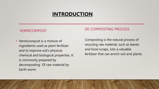 PREPARATION OF VERMI COMPOST | PPTX