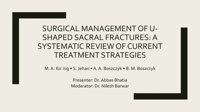 Surgical Management Of U-Shaped Sacral Fractures | PPT