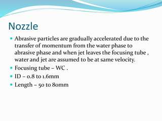 Abrasive water jet machining juny | PPTX