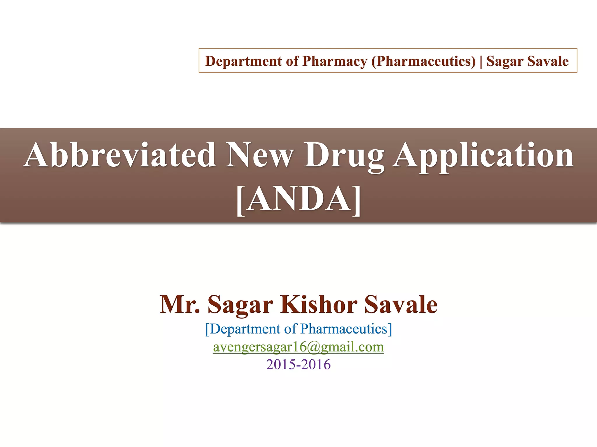 Abbreviated New Drug Application [ANDA] | PPTX