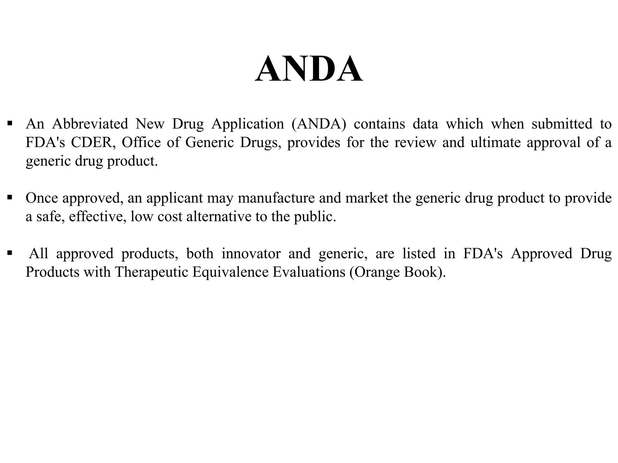 Abbreviated New Drug Application [ANDA] | PPTX
