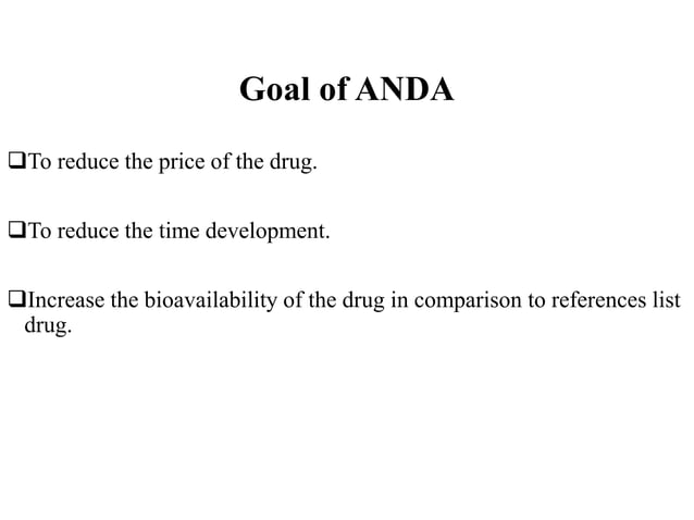 Abbreviated New Drug Application [ANDA] | PPTX | Pharmaceutical ...